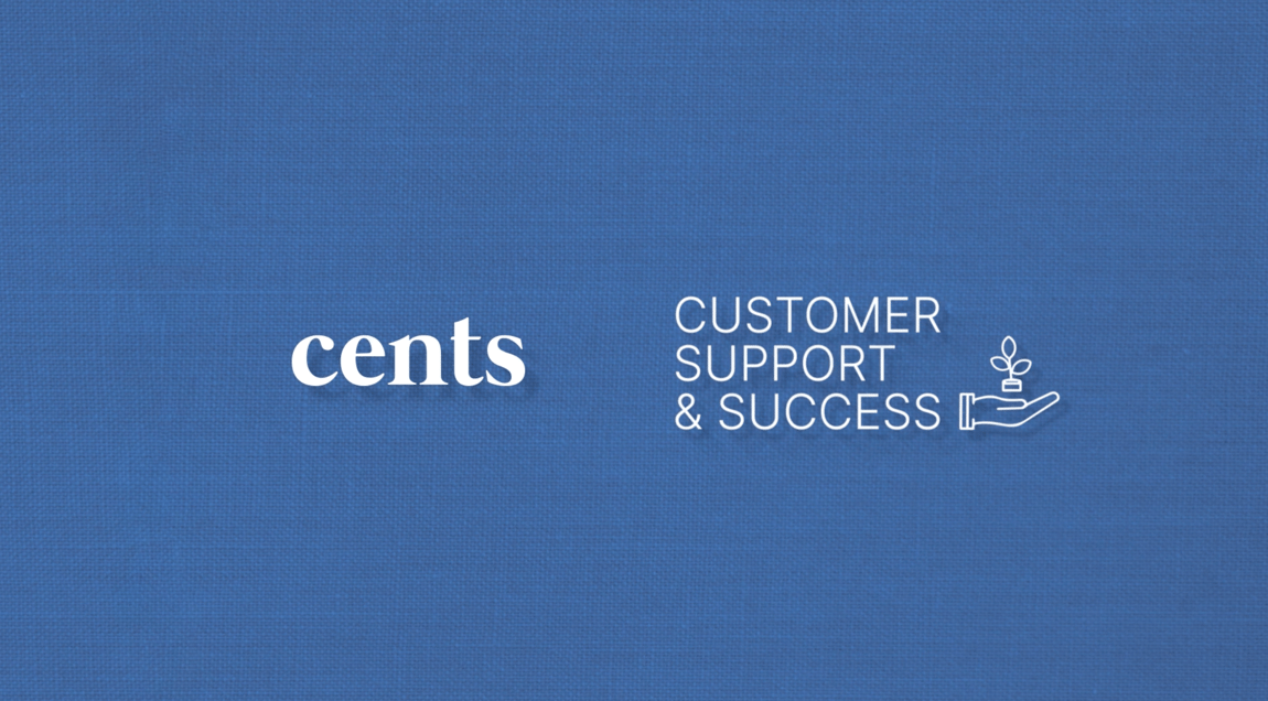 Cents Customer Support